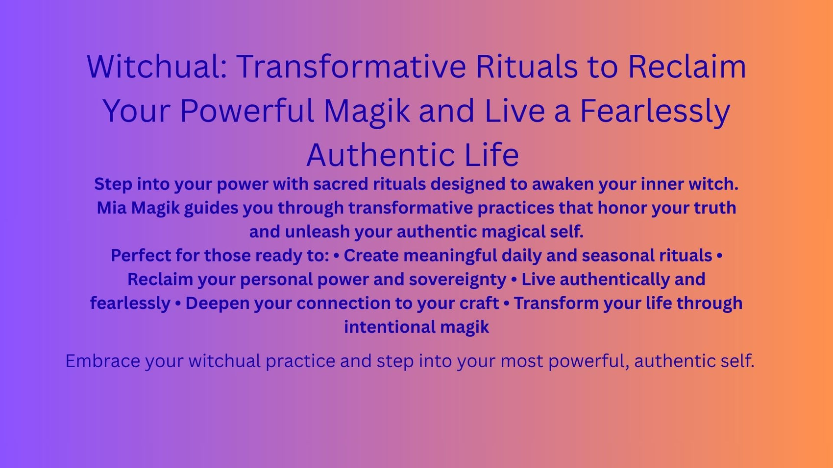 Witchual: Transformative Rituals to Reclaim Your Powerful Magik and Li ...